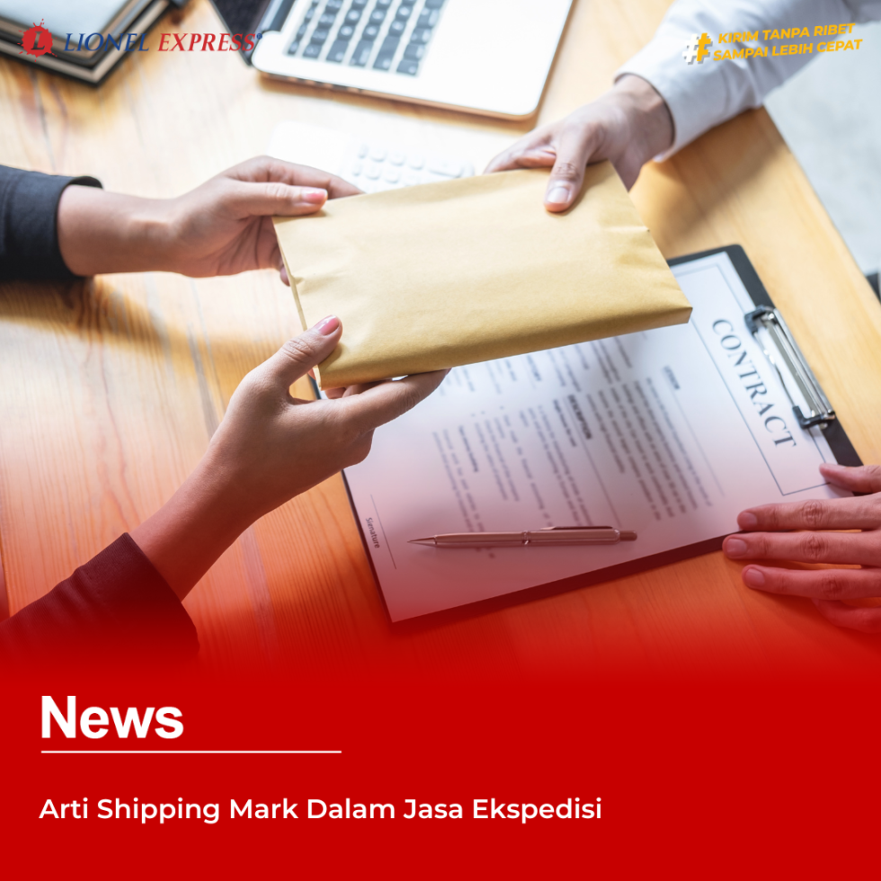 Arti Shipping Mark Dalam Jasa Ekspedisi - Lionel Express